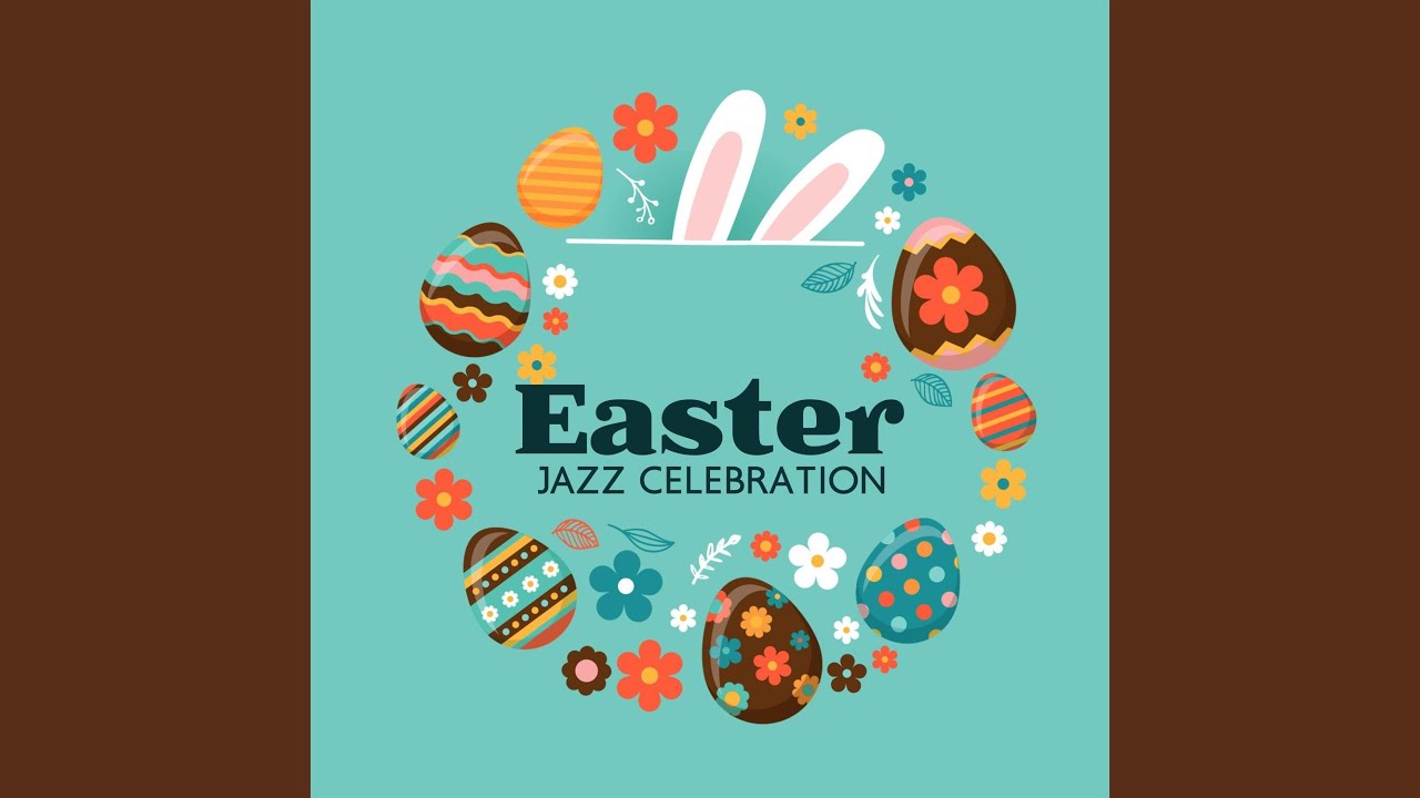 Easter Jazz - YouTube
