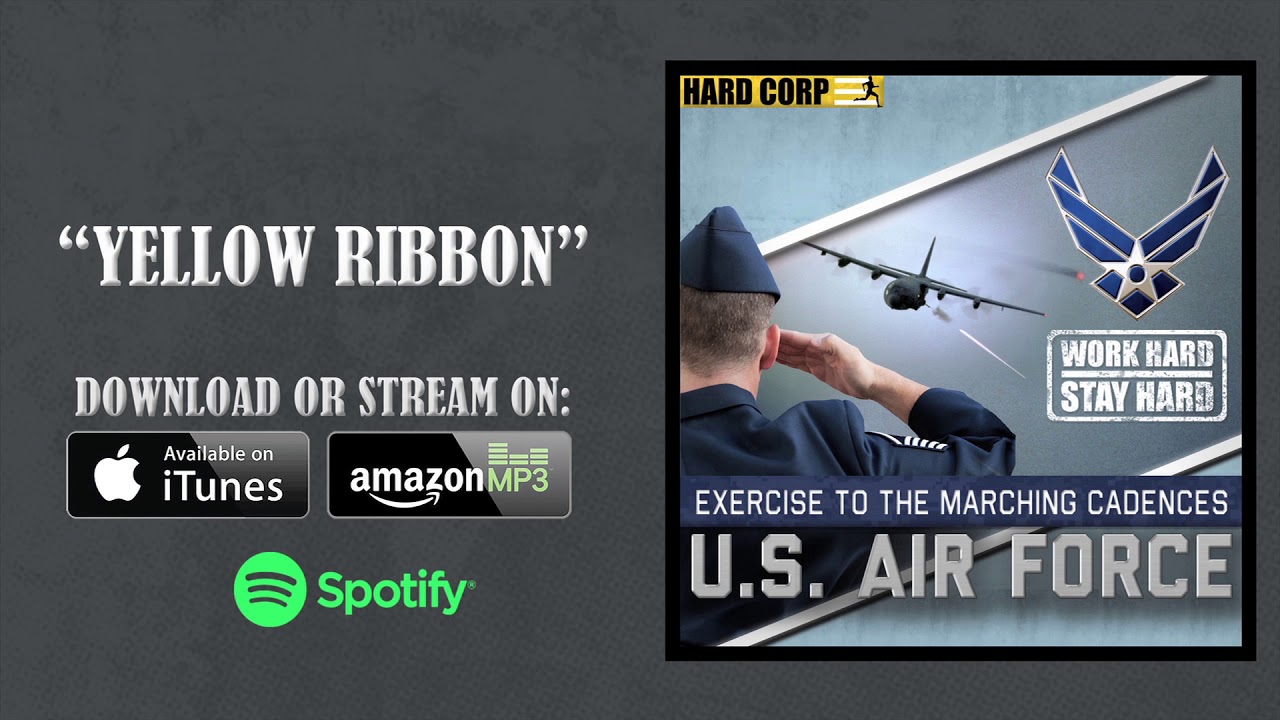 Yellow Ribbon (Air Force Cadence) - YouTube Music