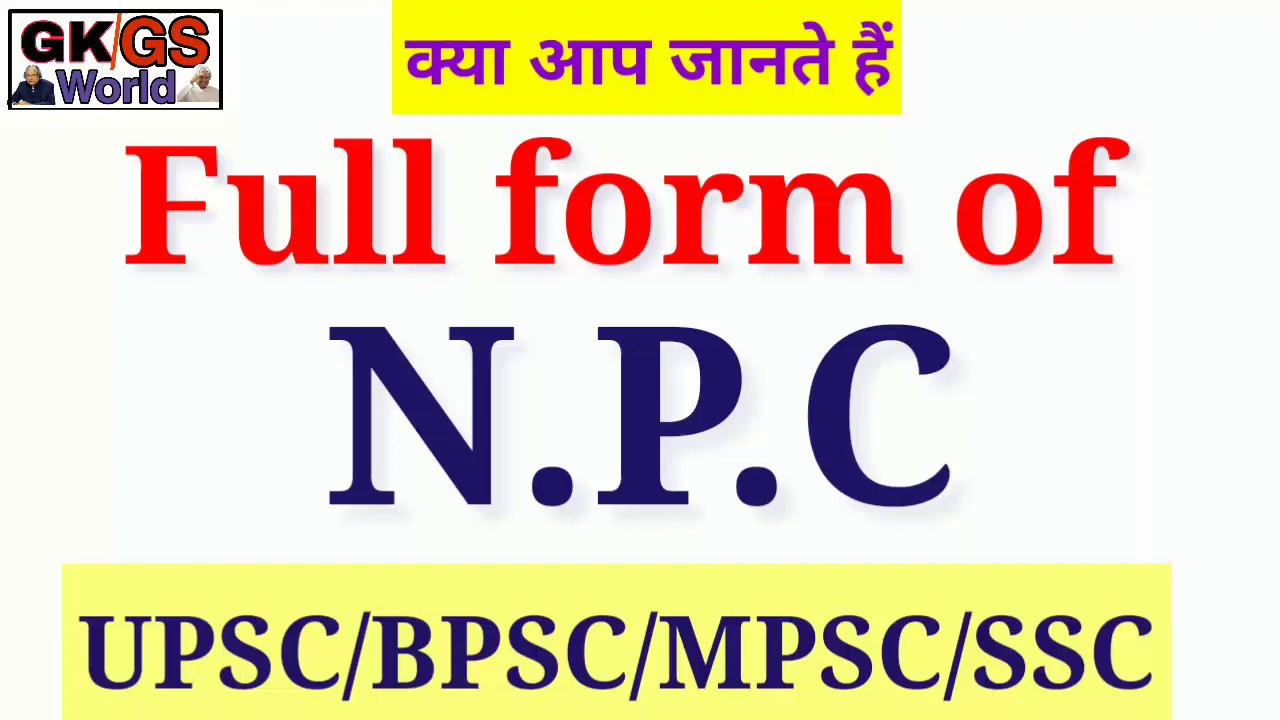 N P C Full Form Of NPC In English YouTube