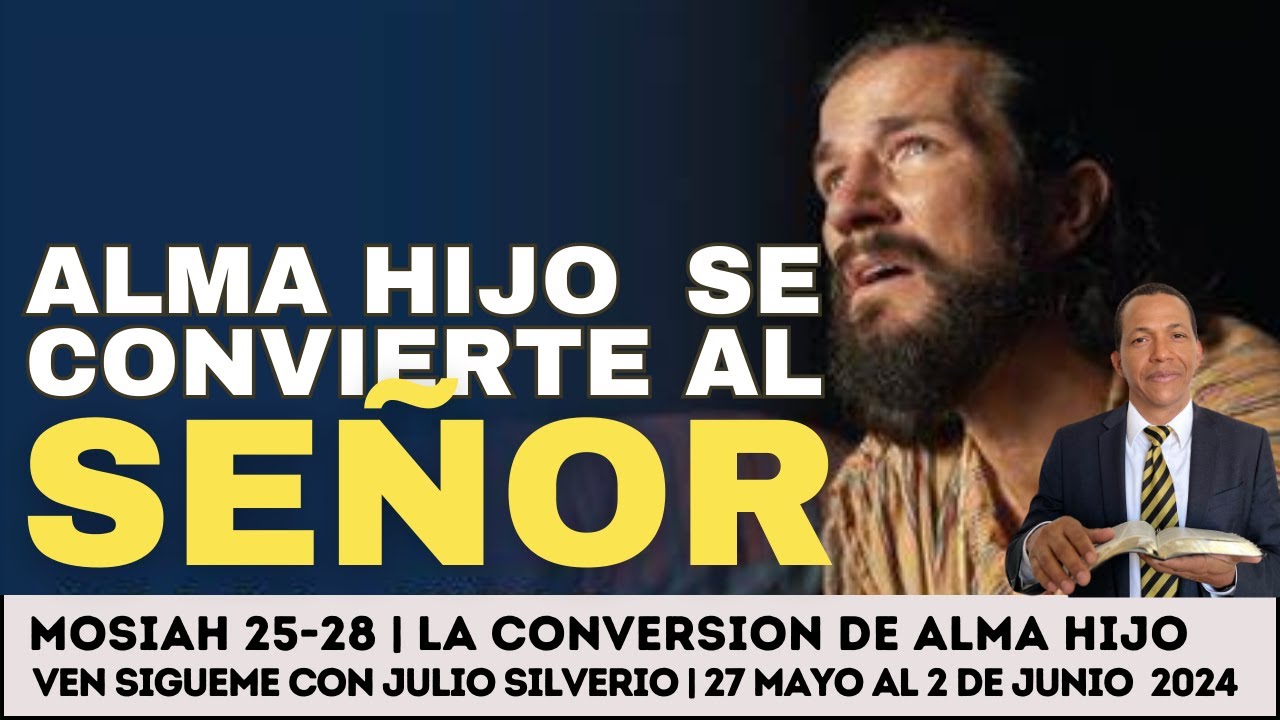 Mosiah 24 al 28 | Por medio de Jesucristo puedo cambiar para mejor ...