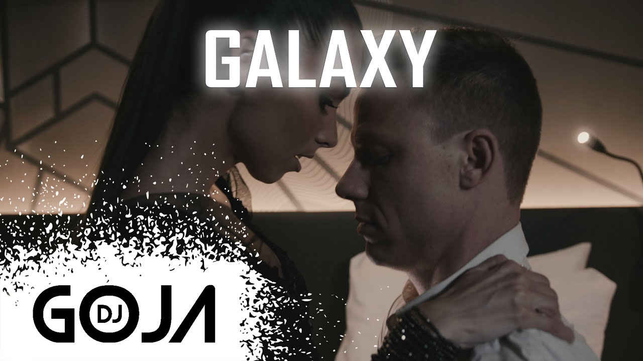 Dj Goja - Galaxy (Official Video) - YouTube