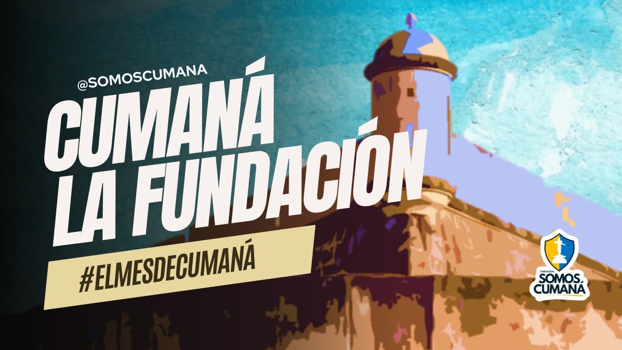Historia de la Fundación de Cumaná. 🏰⚔️ - YouTube