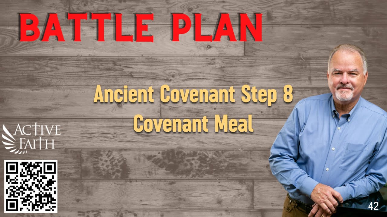 Ancient Covenant Step 8 - Covenant Meal - 42 - YouTube