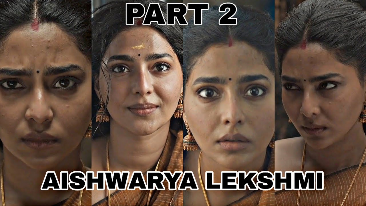 PART 2 | Aishwarya lekshmi | Vertical edit | Biography | face ...