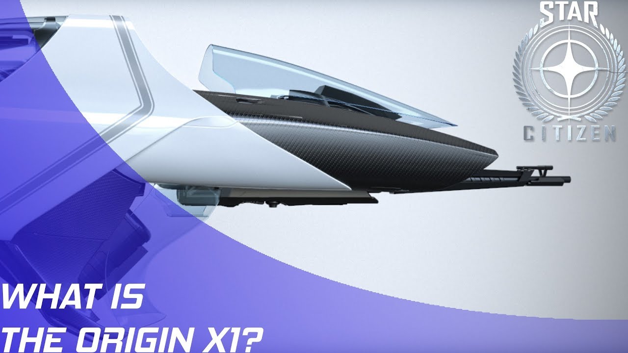 Star Citizen: What is the Origin X1? - YouTube