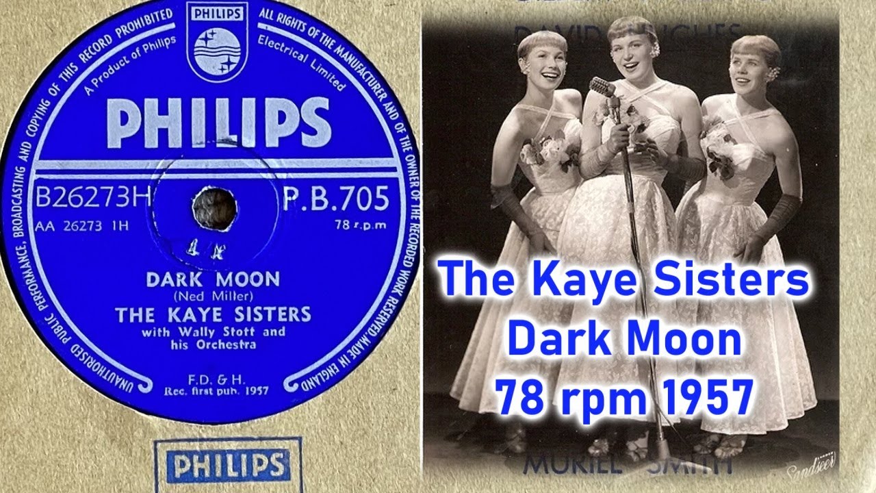 The Kaye Sisters - Dark Moon - Philips - P.B.705 - Shellac, 10", 78 rpm ...