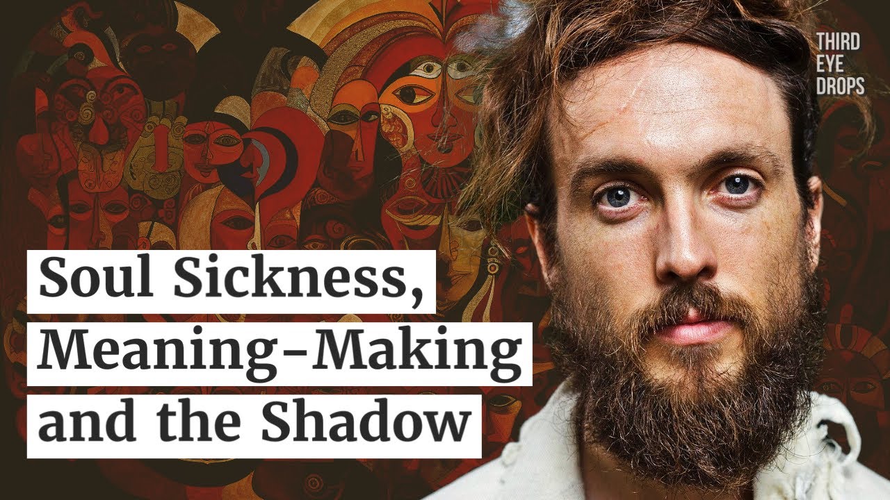 Soul Sickness, Meaning-Making and The Shadow with Alex Ebert - YouTube