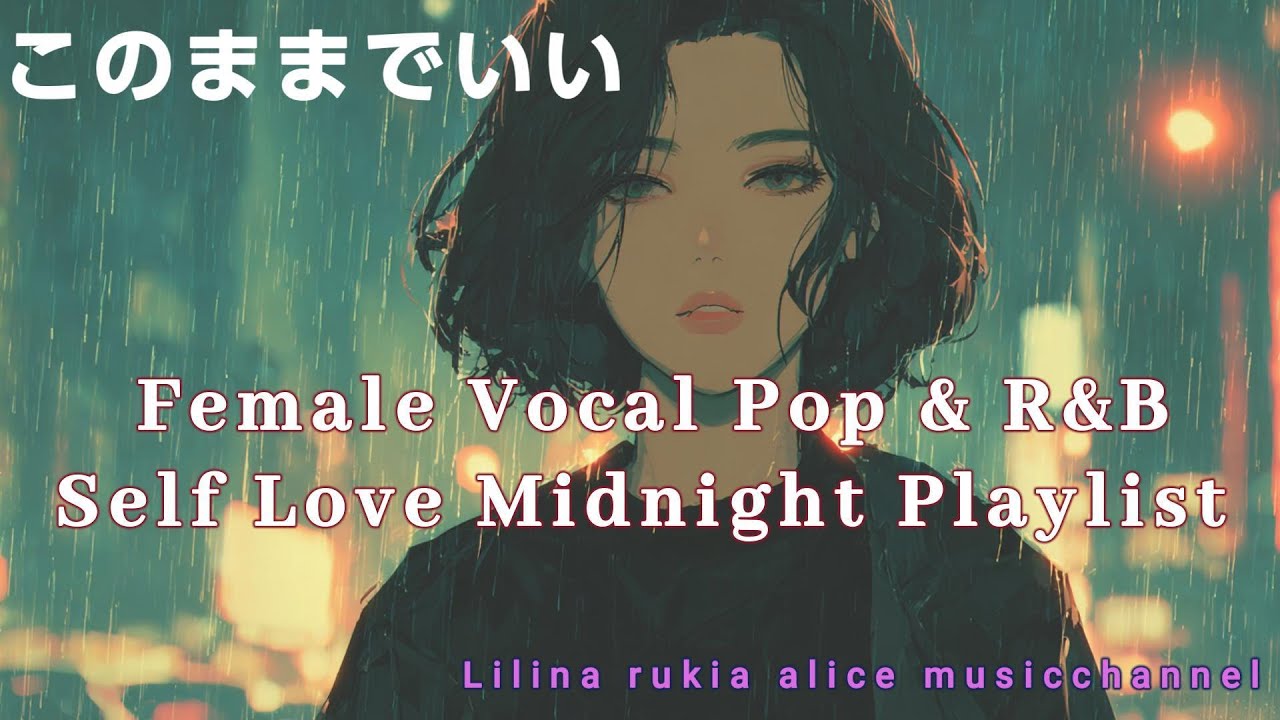 Glow Where It Hurts/ Just Like This/ Velvet Proof｜Female Vocal Pop & R&B｜Self Love Midnight ...