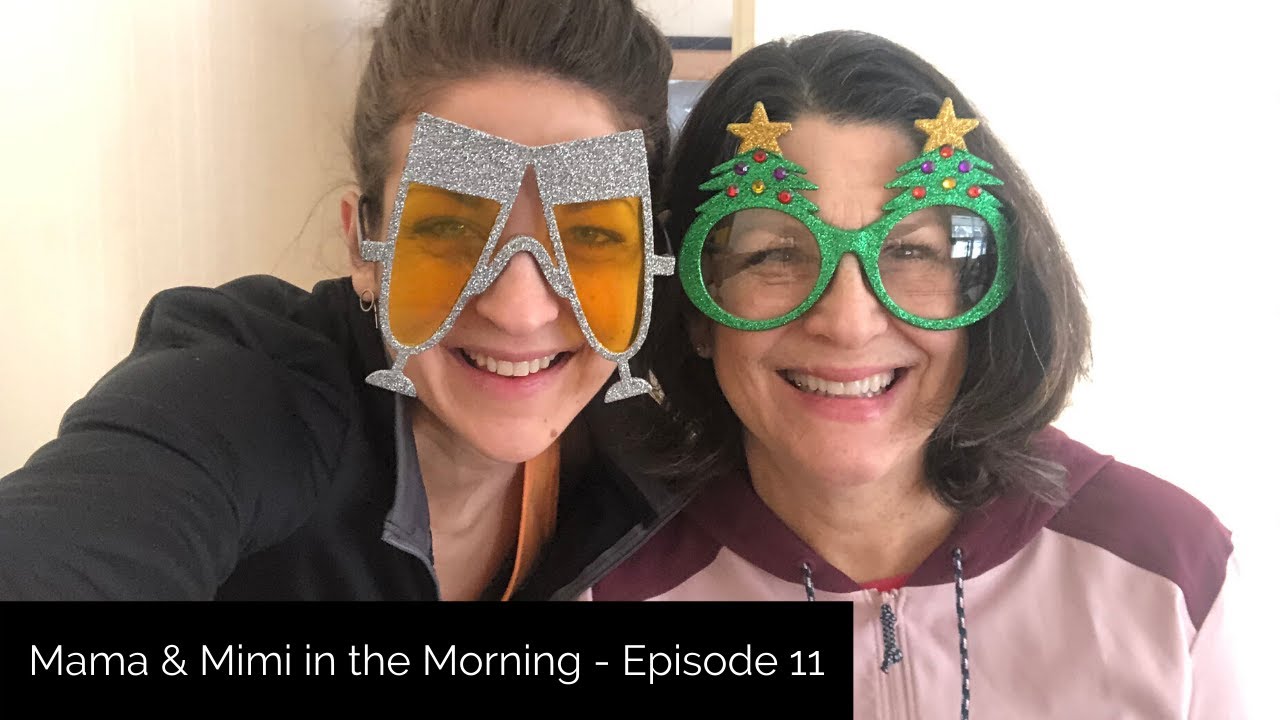 Mama & Mimi in the Morning - Episode 12 - YouTube