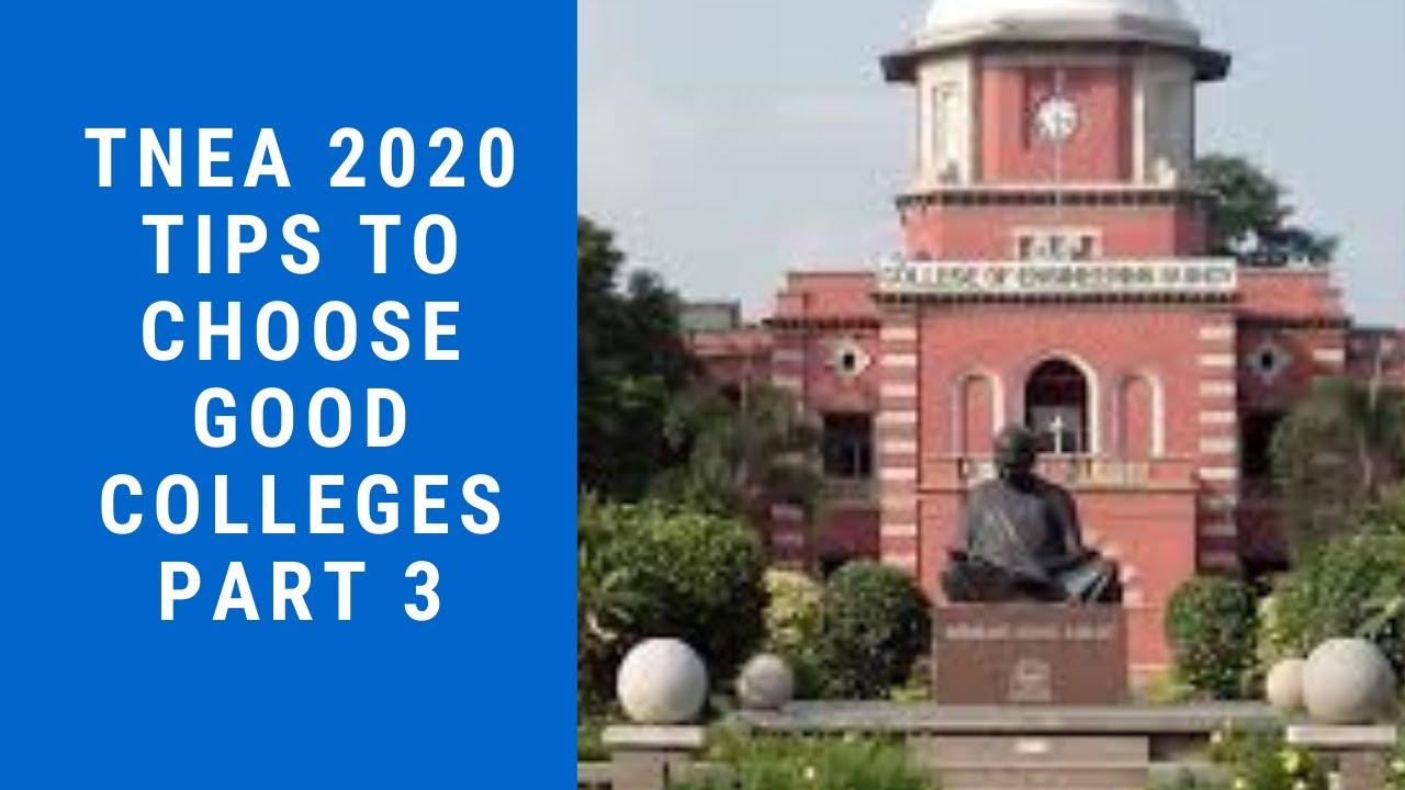 TNEA 2020 TOP 100 ENGINNERING COLLEGE PART 3 | TIPS TO CHOOSE BEST ...