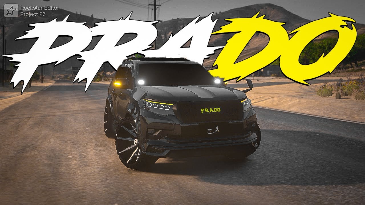 TOYOTA PRADO FULL MODIFIED FT(JAHAZ) FOR GTA V | CINAMATICS | BY ZTG ...