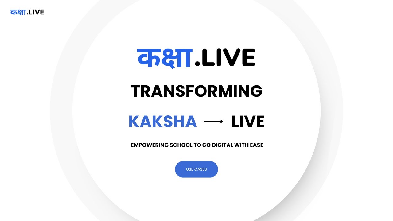 Revolutionizing School Management with Kaksha Live | Daily Uses and ...