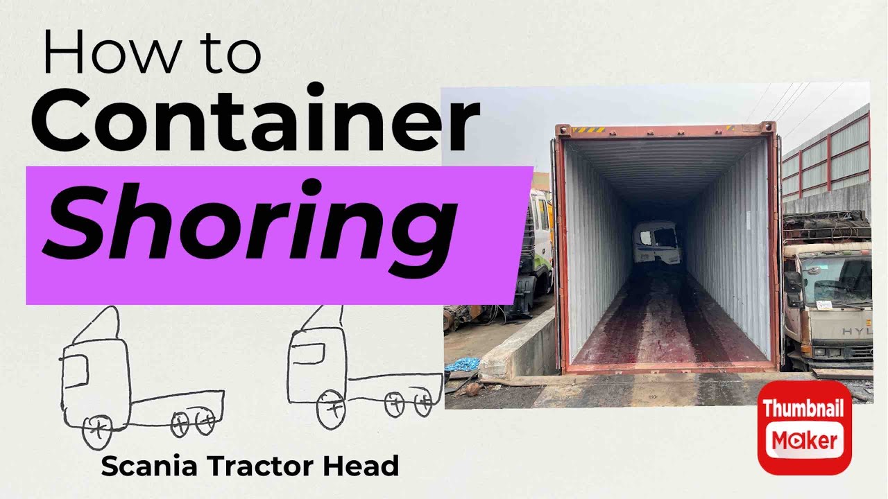 Container Shoring. two Scania tractor heads in one container - YouTube