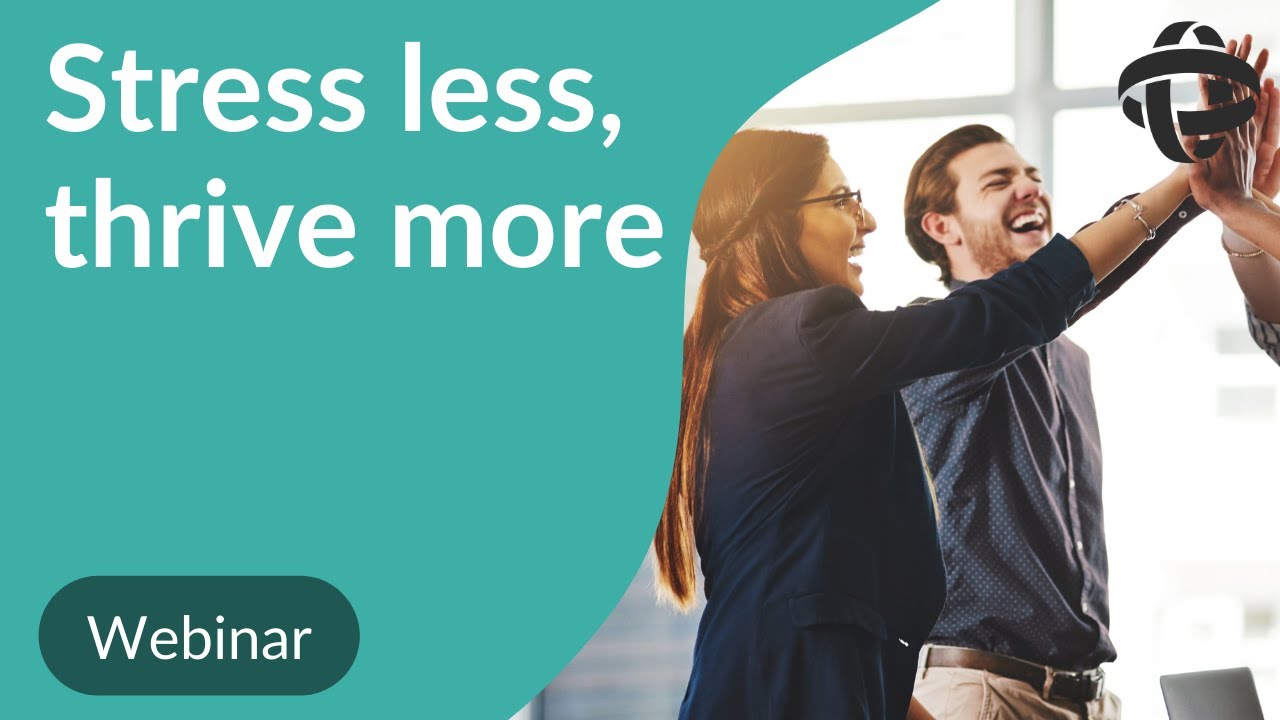 Stress less, Thrive more Building Resilience for Wellbeing - YouTube