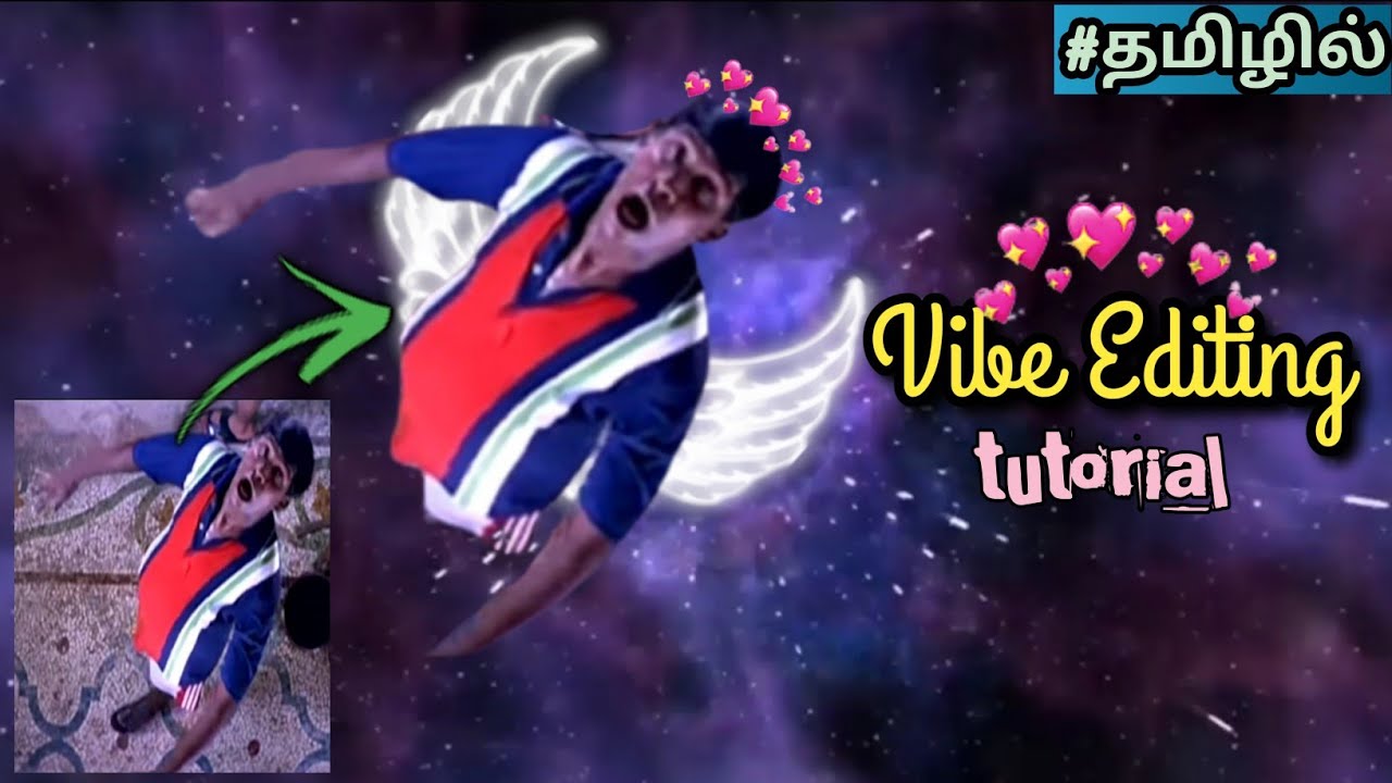 Vibe Editing in Tamil || Instagram Trending Vibes Editing tutorial || Editing Tamil || Paul ...