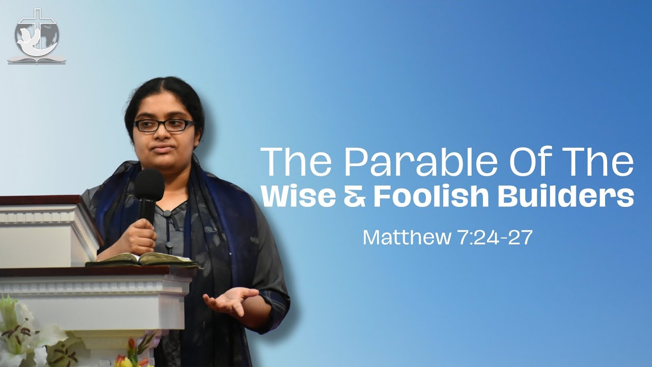 The Parable Of The Wise & Foolish Builders | Dr. Anjali Panackal - YouTube