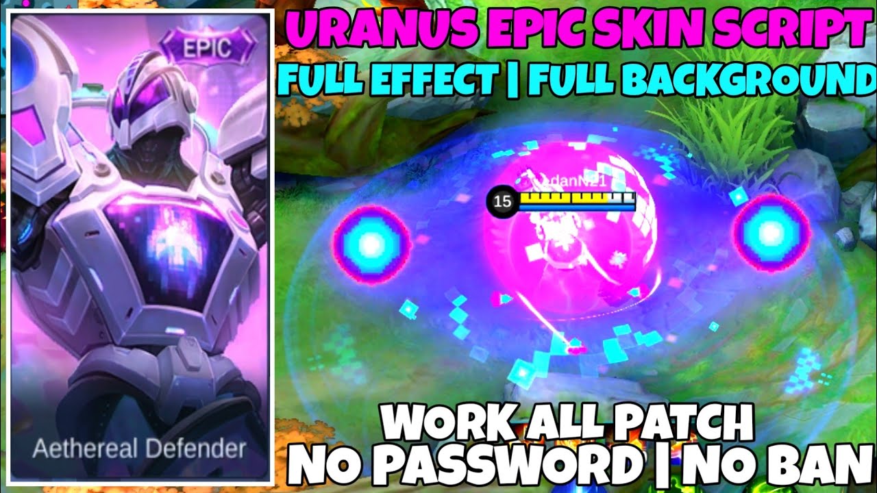 NEW!URANUS EPIC SKIN SCRIPT FULL EFFECT + BACKGROUND WITH BACKUP FILE ...