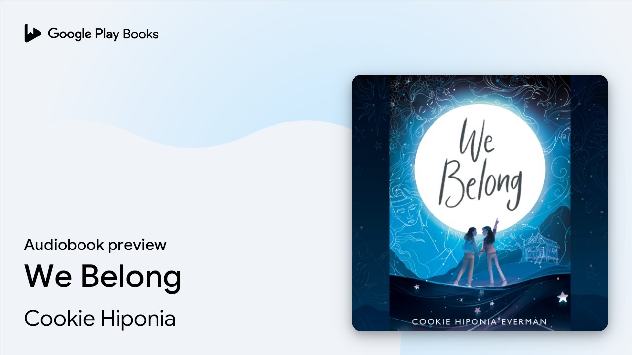We Belong by Cookie Hiponia · Audiobook preview - YouTube
