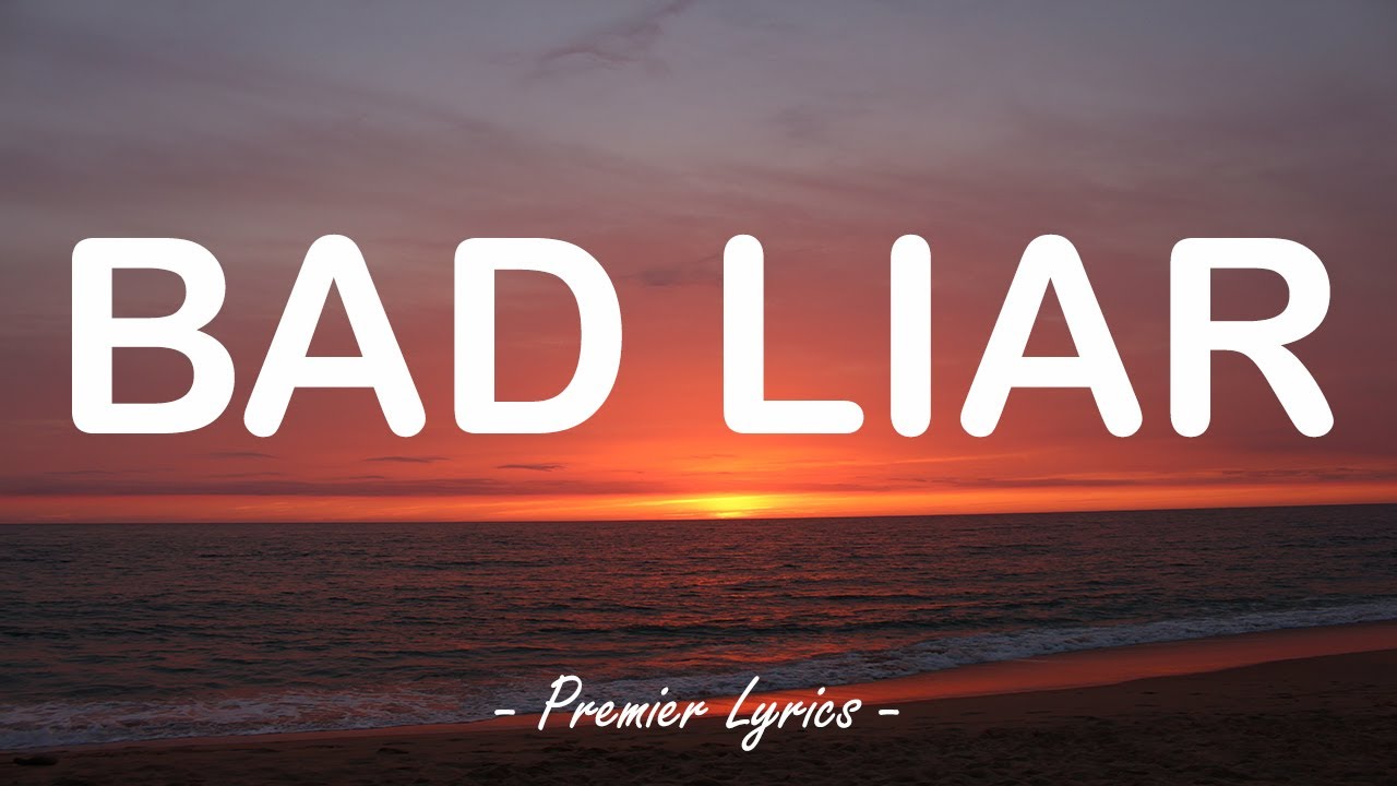 Bad Liar - Imagine Dragons (Lyrics) 🎶 - YouTube