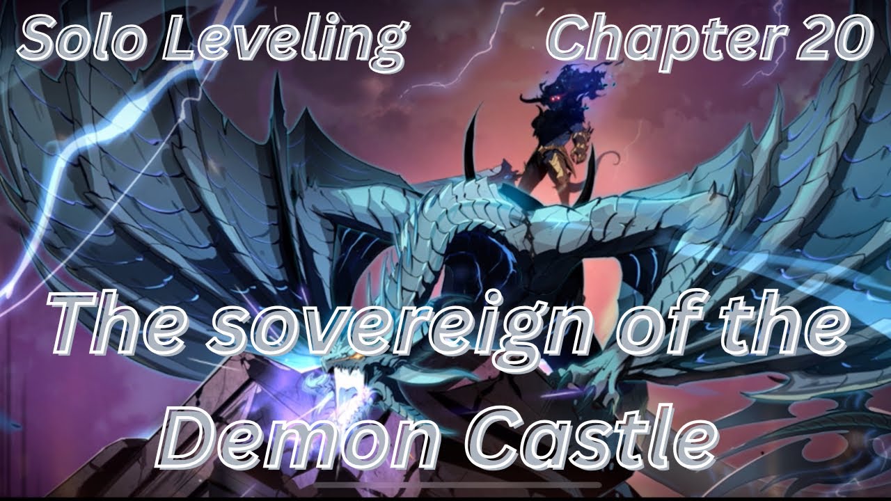 The Sovereign of The Demon’s Castle | Solo Leveling Chapter 20 | Solo Leveling Arise Gameplay ...