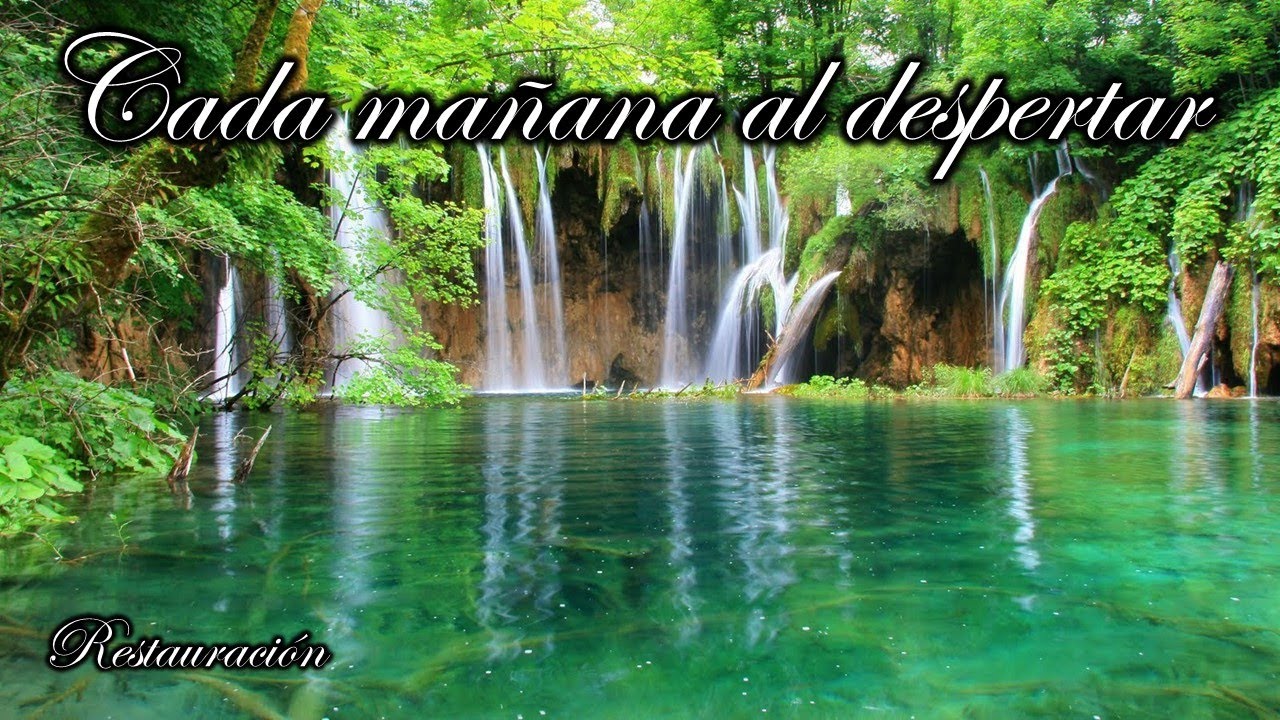Cada mañana al despertar. - YouTube