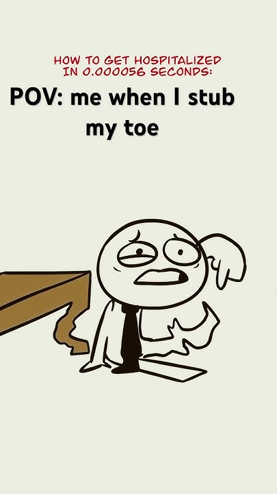 Me when I stub my toe - YouTube