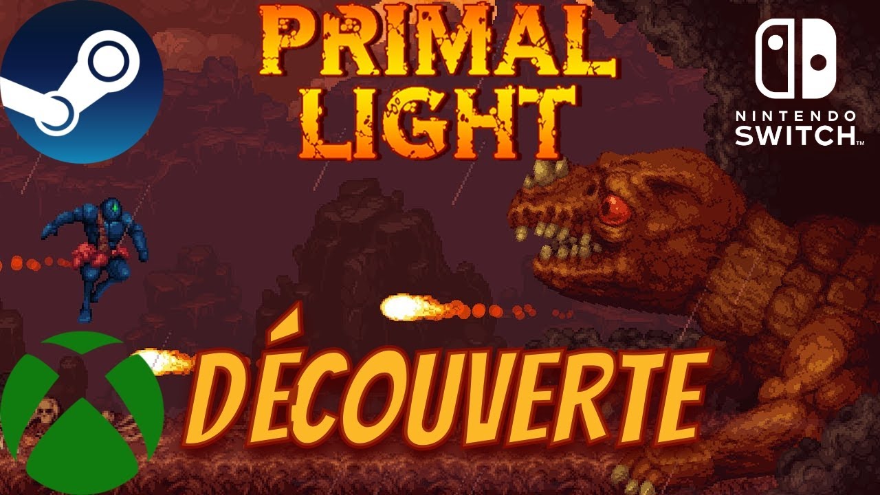 🔴 Primal Light - LIVE DECOUVERTE avant première - NINTENDO Switch, XBOX et STEAM - YouTube