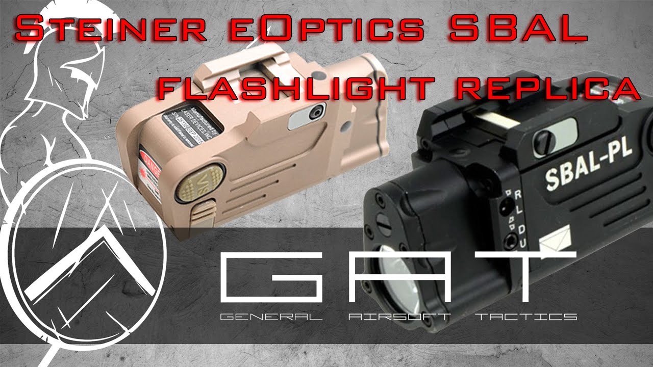 Steiner eOptics SBAL-PL style flashlight replica - GAT Airsoft review ...