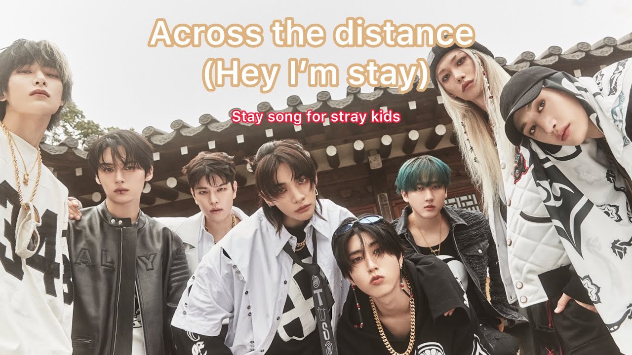 Across the distance, hey I’m STAY 🖤#StrayKids #STAY #AcrossTheDistance ...