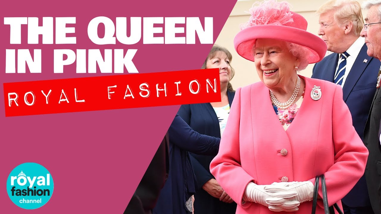 Royal Fashion: The Queen In Pink - YouTube
