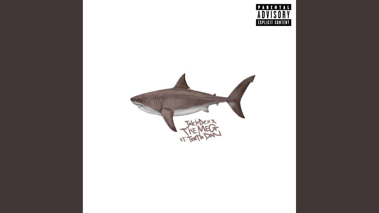 The Meg (feat. Tenth Dan) - YouTube