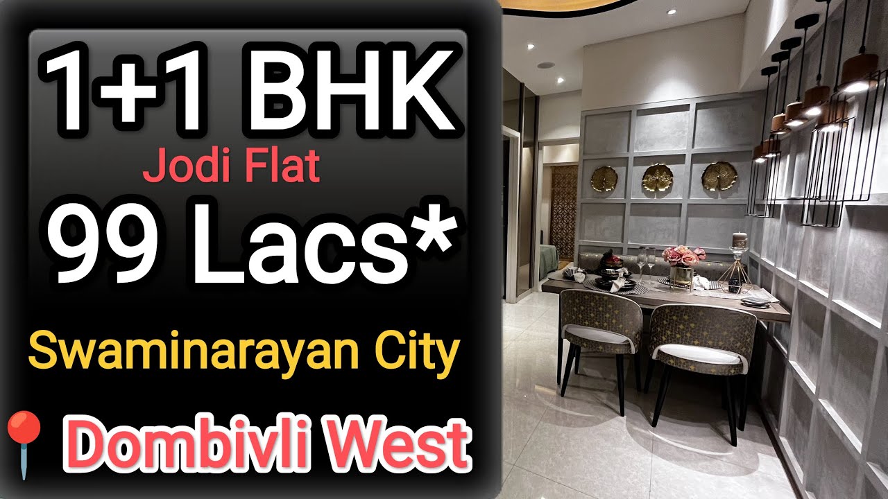 1+1 BHK, Jodi Flat || ₹99 Lacs* || 📍Dombivli West, Swaminarayan City - YouTube