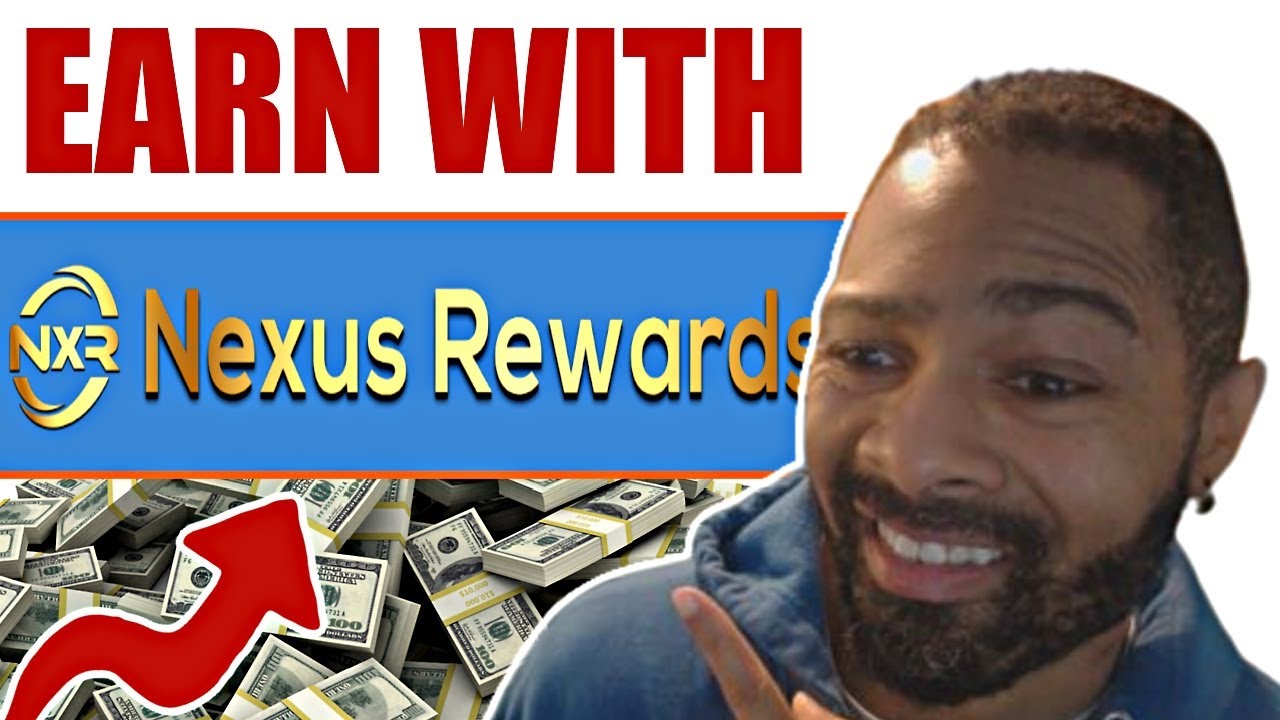 How To Make Money With Nexus Rewards Effortlessly - YouTube
