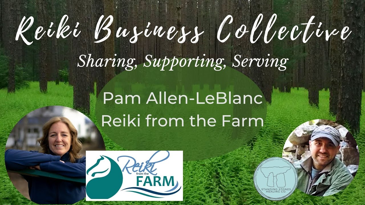 Reiki Business Collective with Pam Allen LeBlanc on Expanding Reiki ...