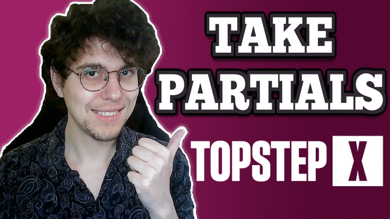 How To Take Partials On TopStepX - YouTube