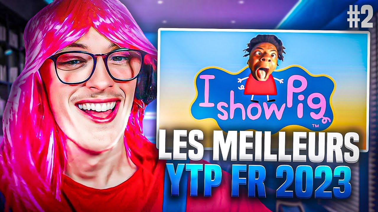 LES MEILLEURS YTP FR 2023 ! #2 - YouTube