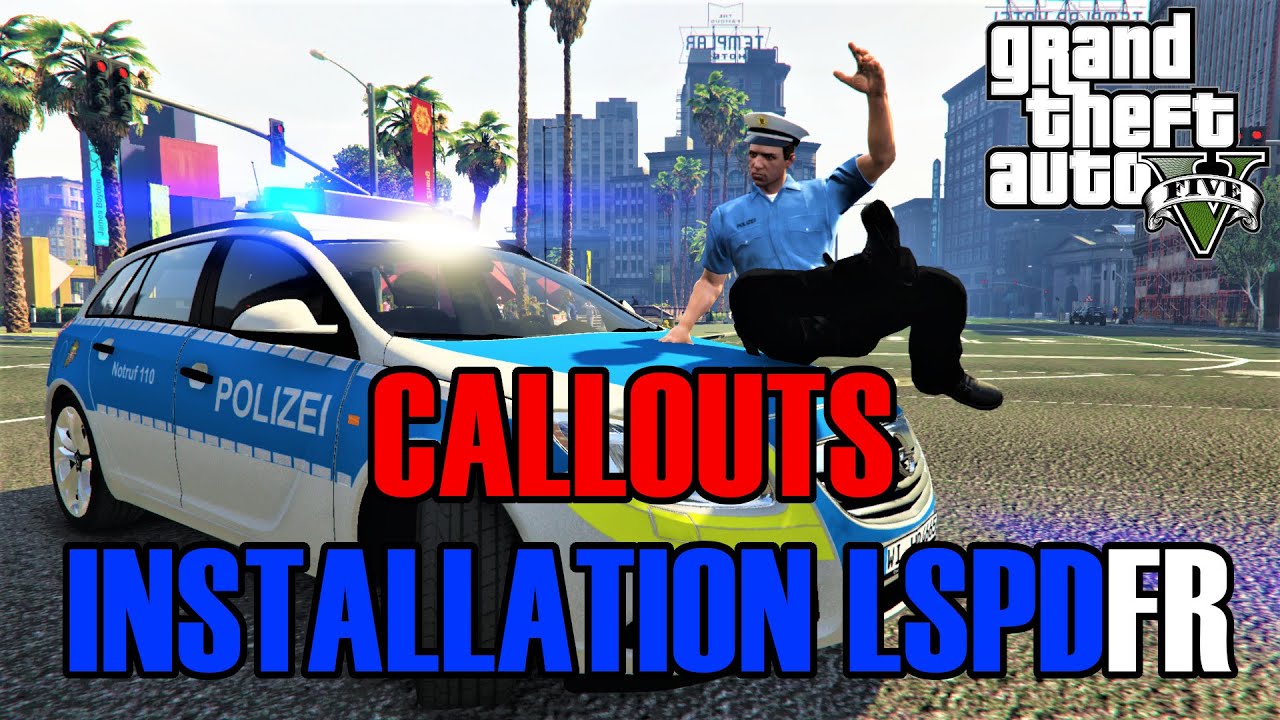 CALLOUTS LSPDFR INSTALLIEREN | MEHR EINSÄTZE POLIZEI MOD! | LSPD:FR GTA ...