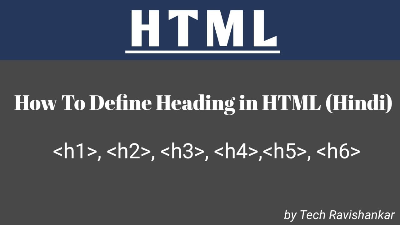 How To Define Heading On Web Page Using H Tag In Html Hindi YouTube How To Define Heading On Web Page Using H Tag In Html Hindi YouTube
