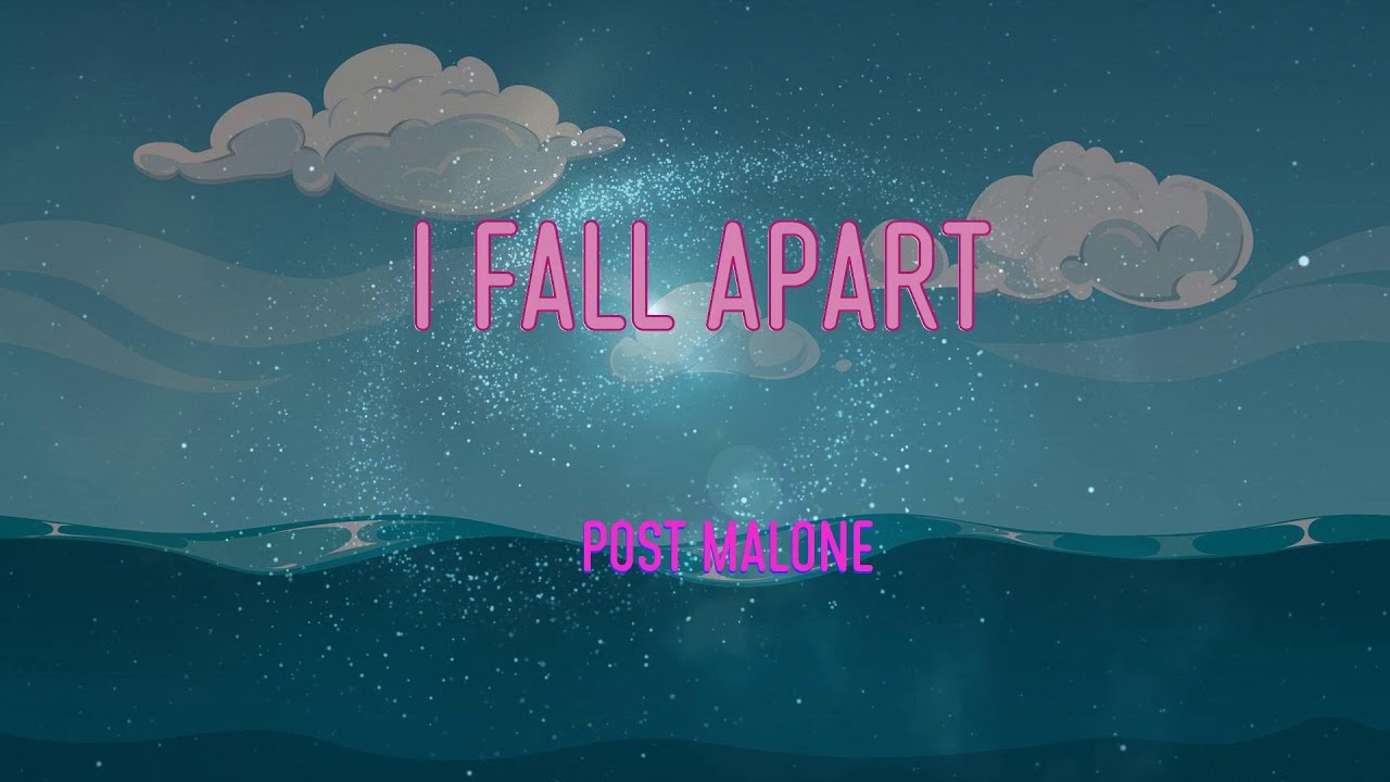 Post Malone - I Fall Apart Lyrics | Down To My Core - YouTube