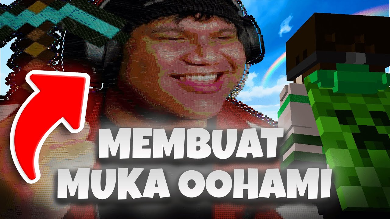 membuat MUKA OOHAMI di MINECRAFT SURVIVAL - YouTube
