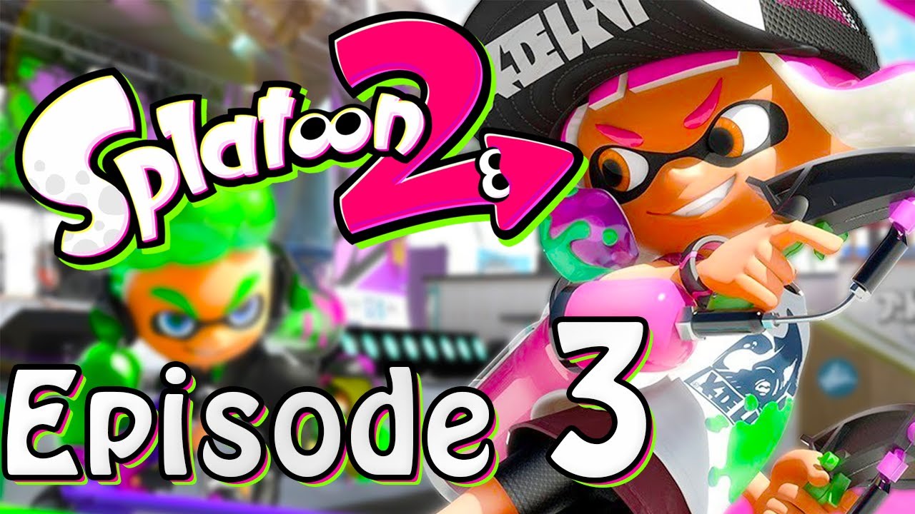 Splatoon 2 Story Mode - BRAND NEW WEAPONS! - Episode 3 - YouTube