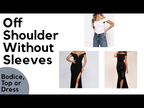 HOW TO MAKE OFF SHOULDER WITHOUT SLEEVES || OFF SHOULDER BODICE, BLOUSE OR DRESS || PATTERN ...