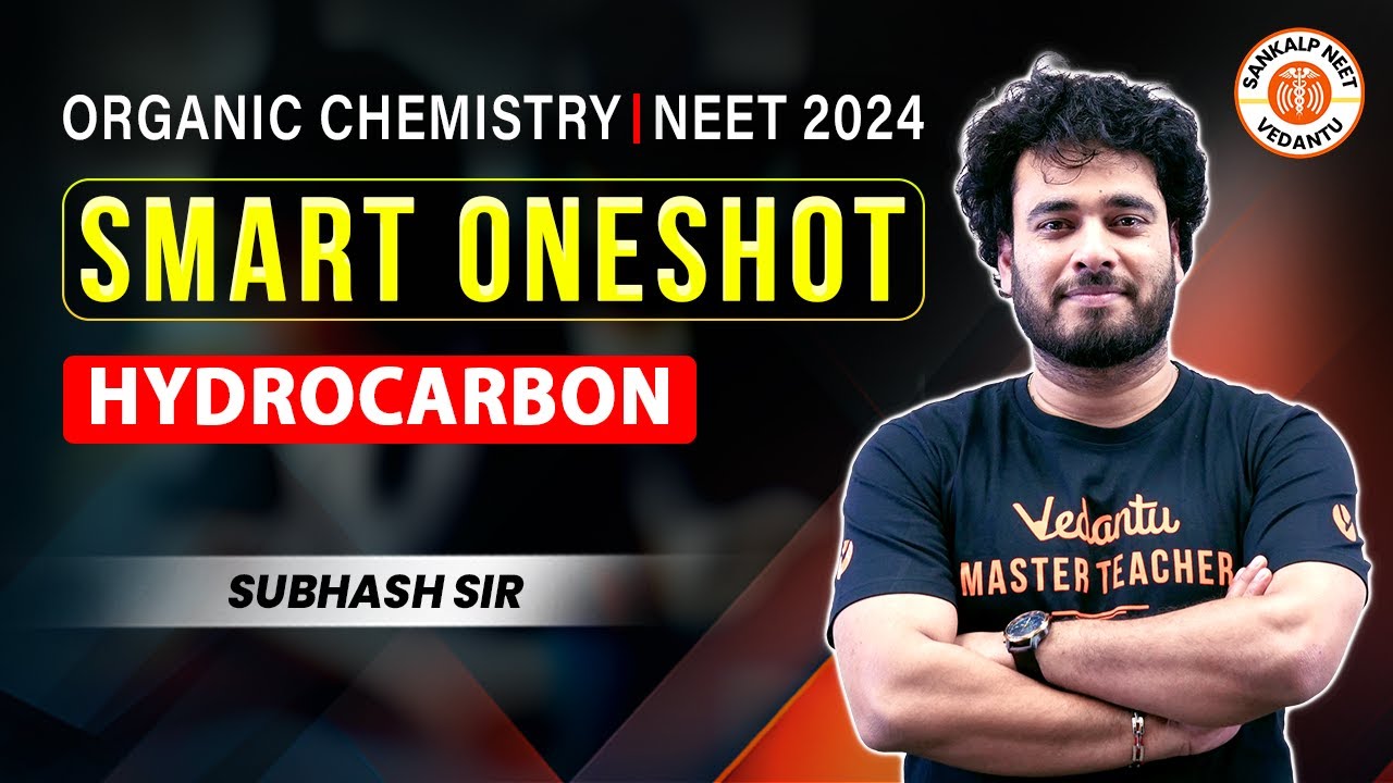 HYDROCARBONS CHEMISTRY CLASS 11 ONE SHOT | NEET 2024 | SMART ONE SHOT | CHEMISTRY BY SUBHASH SIR ...