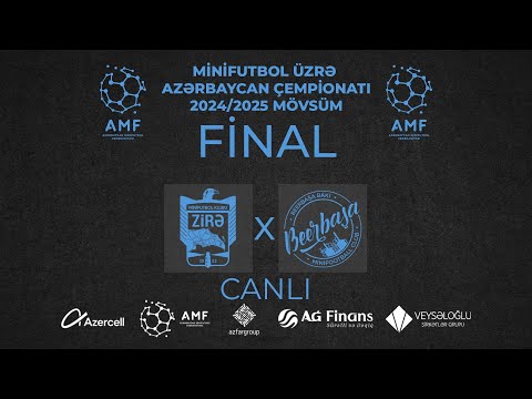 FİNAL  Zirə vs Birbaşa Bakı (Minifutbol üzrə Azərbaycan Çempionatı 2024/2025 )