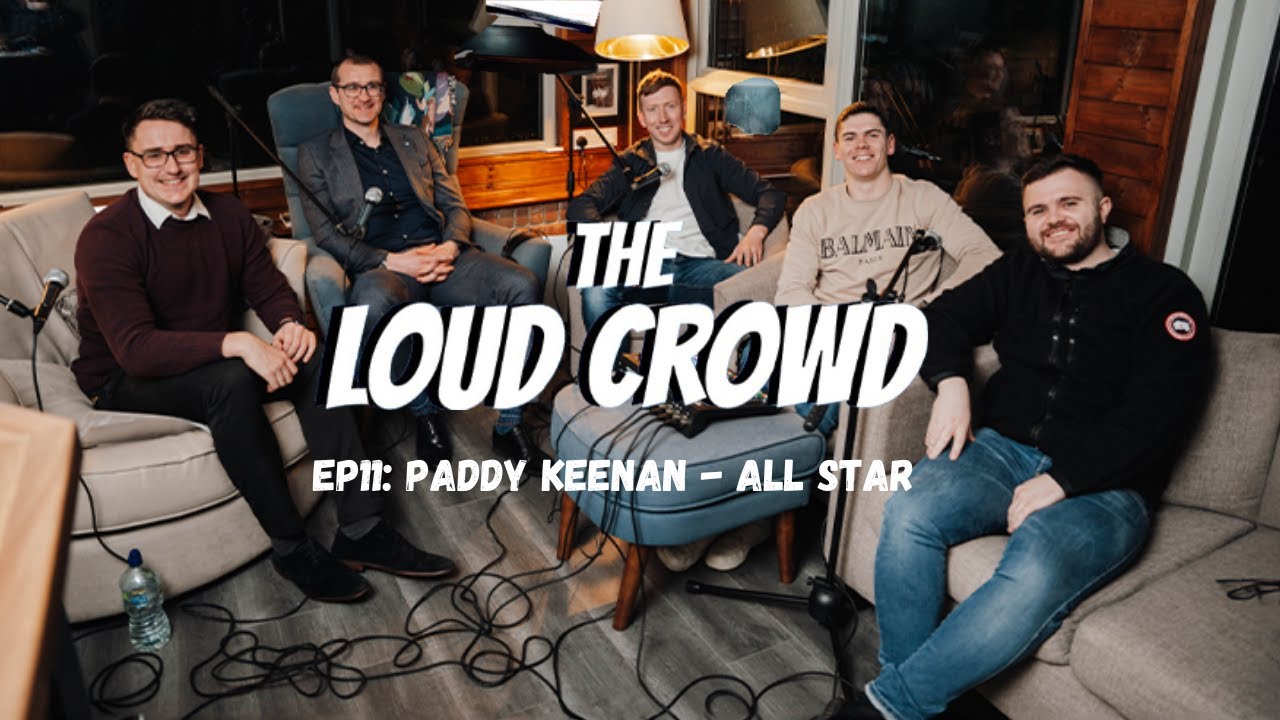 The Loud Crowd Episode 11 Paddy Keenan - All Star - YouTube