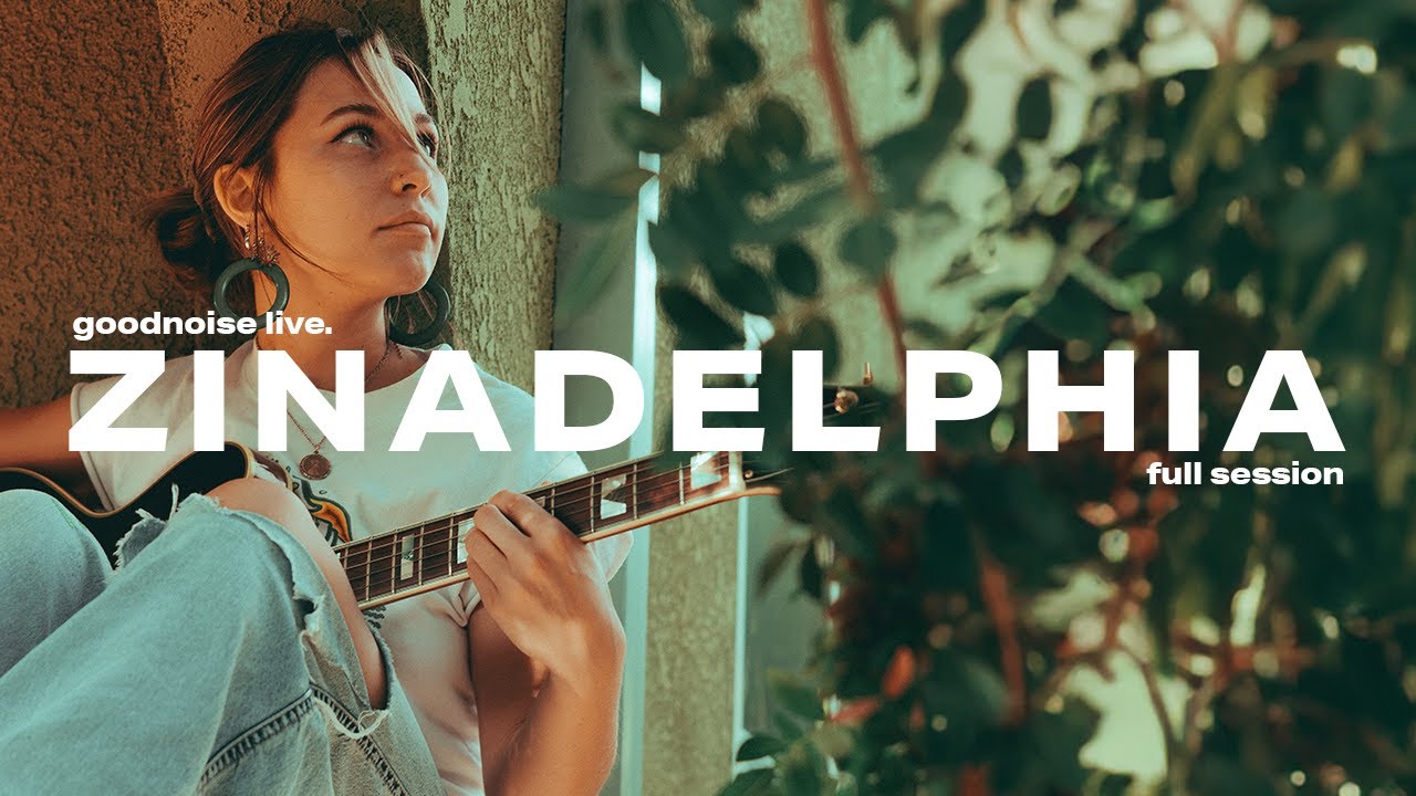 Zinadelphia - Full Performance || goodnoise live - YouTube