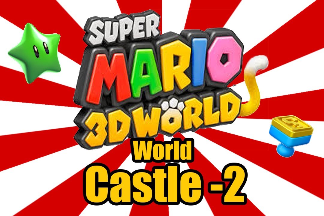 Super Mario 3D World - Switchback Ruins (World Castle-2) - YouTube