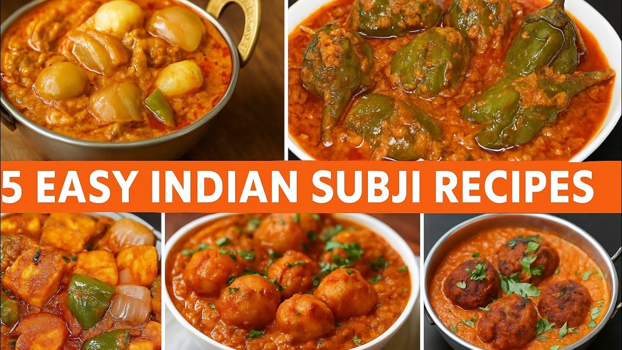 "5 Everyday Subji Recipes | Quick Indian Veg Meals | Tasty & Healthy ...