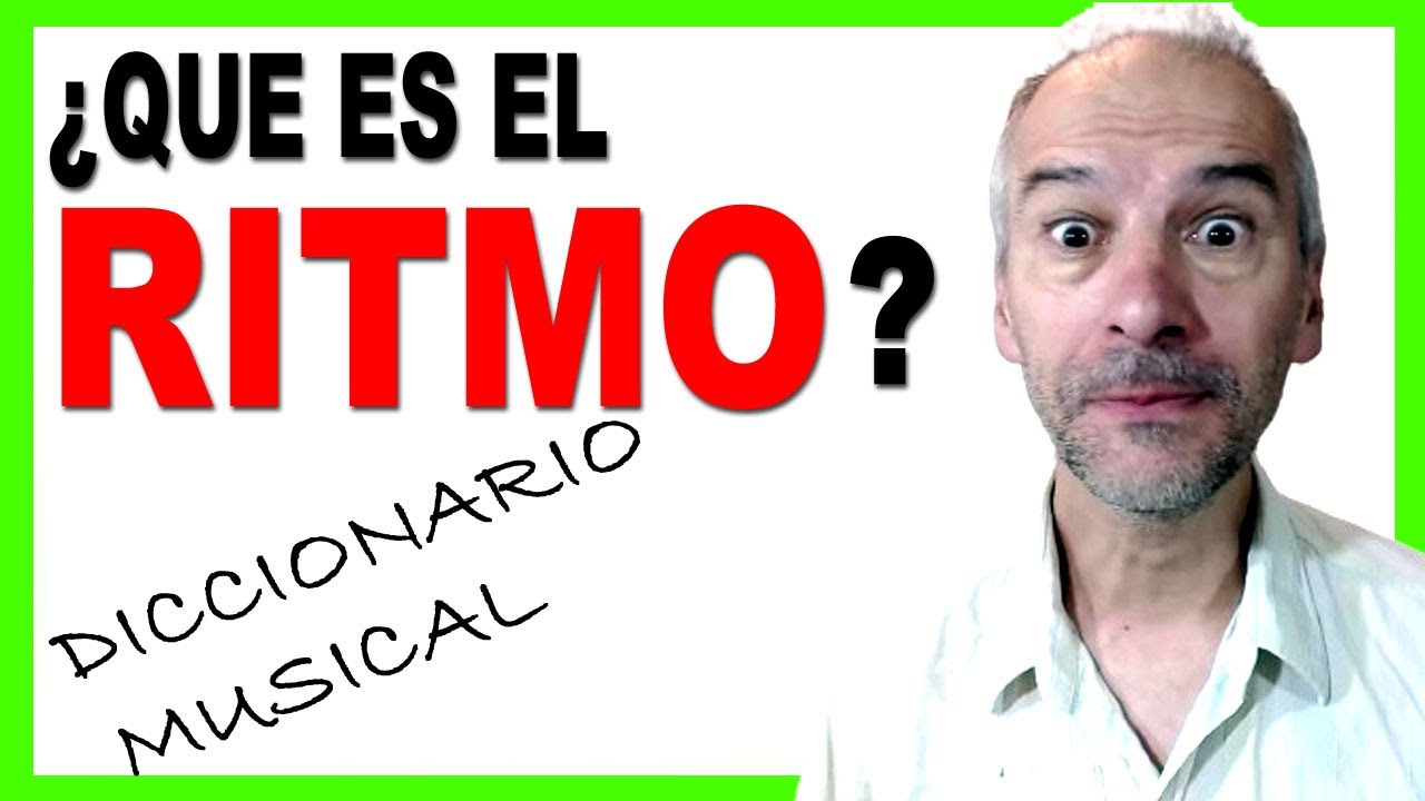 RITMO MUSICAL ♫ ¿Qué es? 𝄞 Diccionario Musical - YouTube