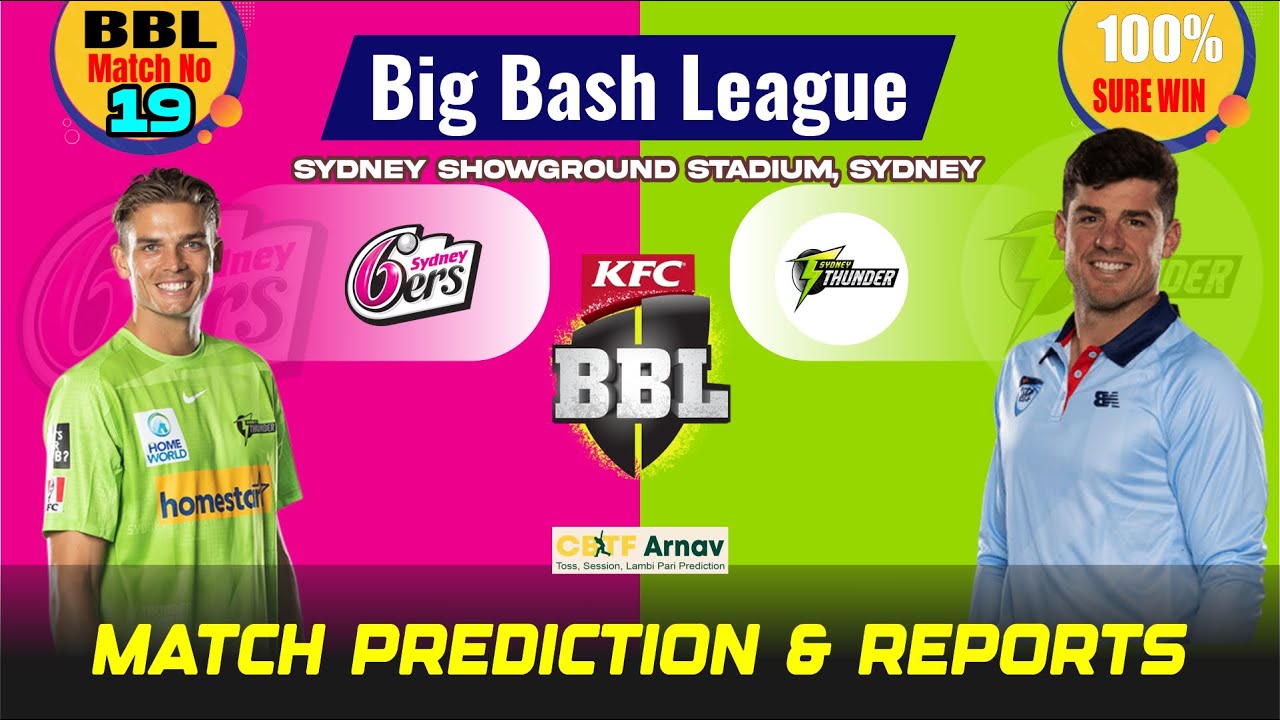 Thunder vs Sixers Today BBL Match Prediction | Who will win toss? 30 ...